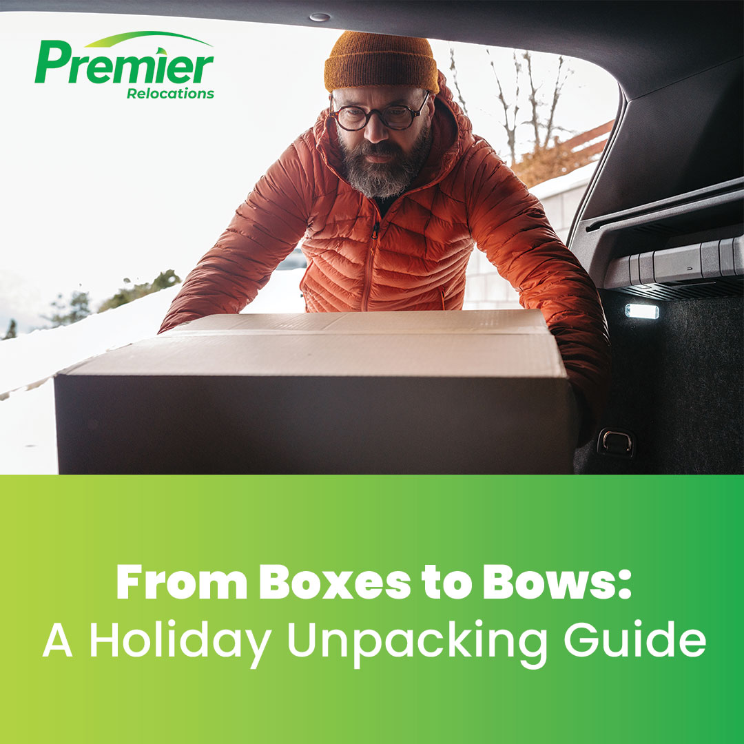 From Boxes to Bows: A Holiday Unpacking Guide - Premier Relocations