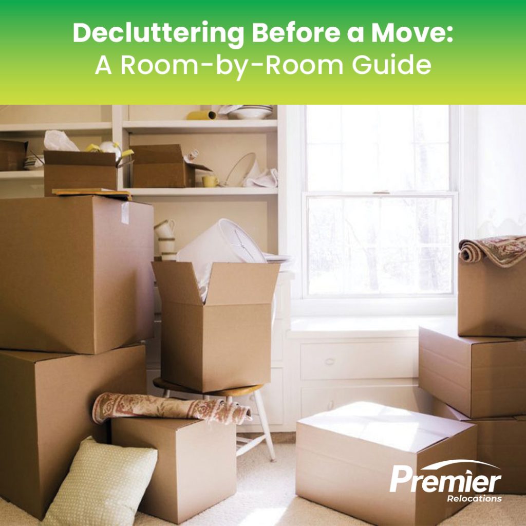 Decluttering Before a Move: A Room-by-Room Guide - Premier Relocations